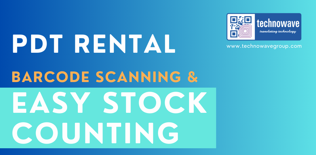 Stock counting with PDT Rental / Barcode scanner rental - Technowave Group